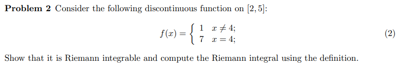 Solved Consider the following discontinuous function on [2, | Chegg.com