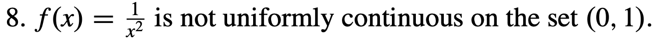 Solved 8. f(x)=x21 is not uniformly continuous on the set | Chegg.com