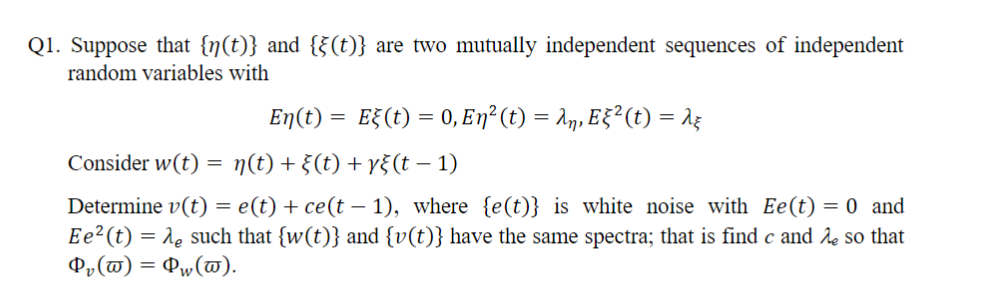Solved 1. Suppose that {η(t)} and {ξ(t)} are two mutually | Chegg.com