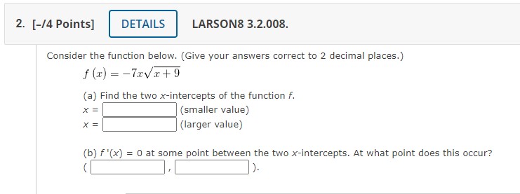 Solved onsider the function below. (Give your answers | Chegg.com