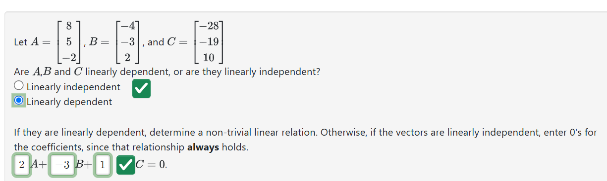 Solved Let A=[85-2],B=[-4-32], ﻿and C=[-28-1910]Are A,B ﻿and | Chegg.com