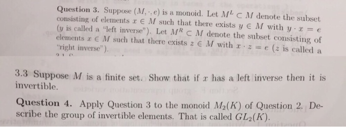 Solved Question 3. Suppose (M, ,e) is a monoid. Let M C M | Chegg.com