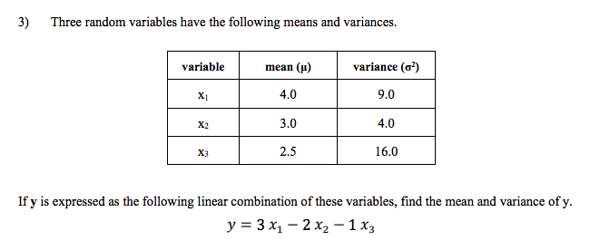 Solved 3) Three random variables have the following means | Chegg.com