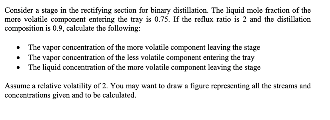 Solved Consider a stage in the rectifying section for binary | Chegg.com