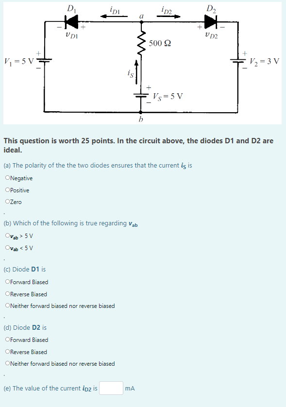 Solved D idi iD2 D2 vp1 UD2 50022 V = 5 V 7 V2 = 3 V is Vs=5 | Chegg.com