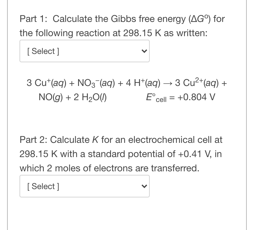 Solved Part 1: Calculate the Gibbs free energy (AGO) for the | Chegg.com
