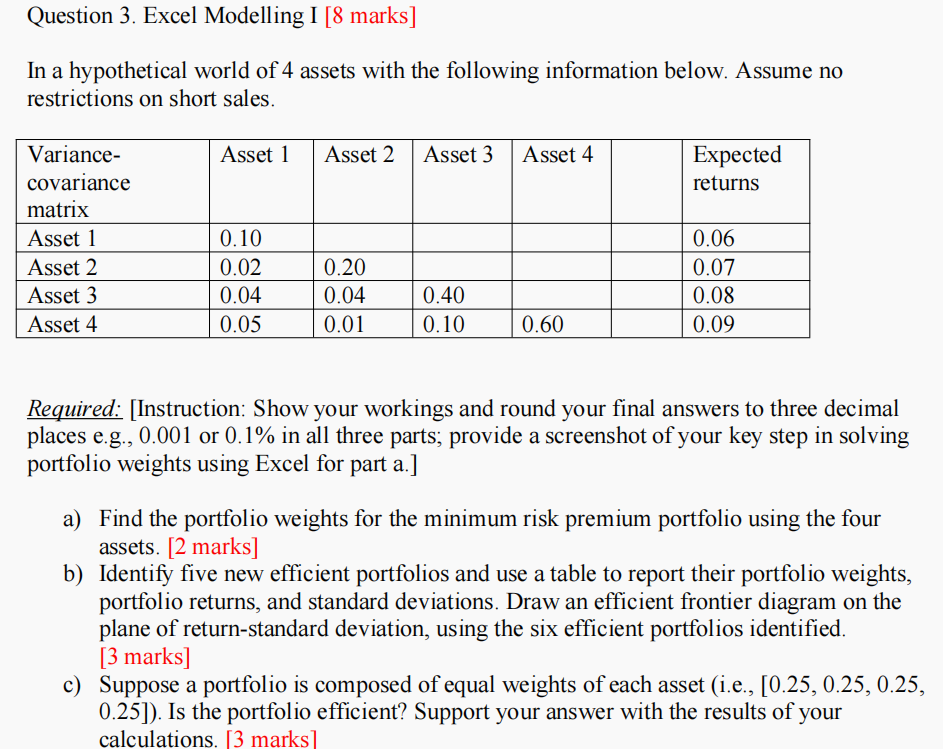 Solved Question 3. Excel Modelling 1 [8 marks] In a | Chegg.com