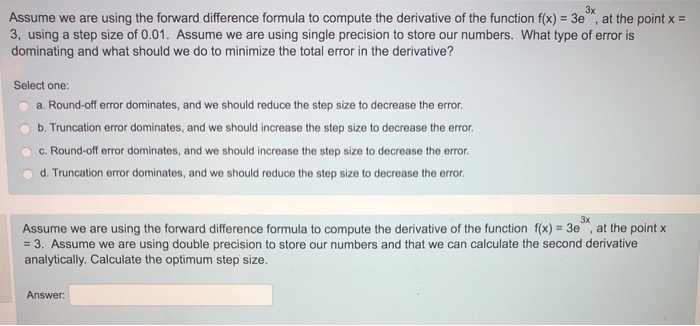 Solved 3x Assume we are using the forward difference formula | Chegg.com