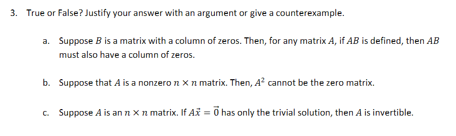 Solved 3. True or False? Justify your answer with an | Chegg.com