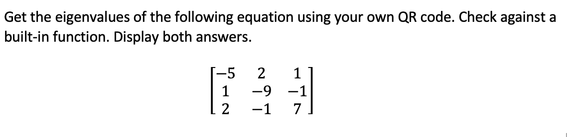 Solved Get the eigenvalues of the following equation using | Chegg.com