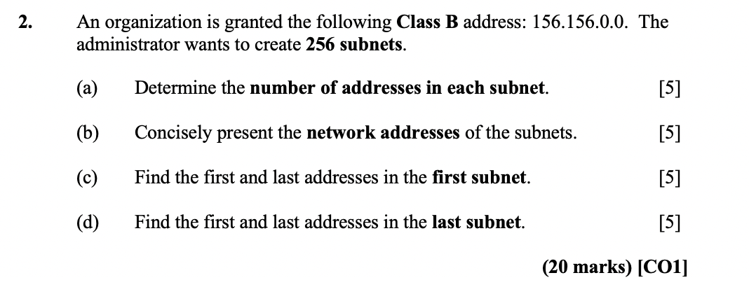 Solved 2. An organization is granted the following Class B | Chegg.com