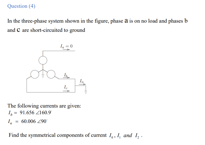 Solved Question (4) In the three-phase system shown in the | Chegg.com