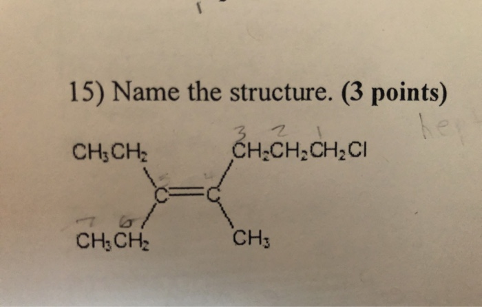 Solved 15) Name the structure. (3 points) CH.CH CHCH,CHC | Chegg.com