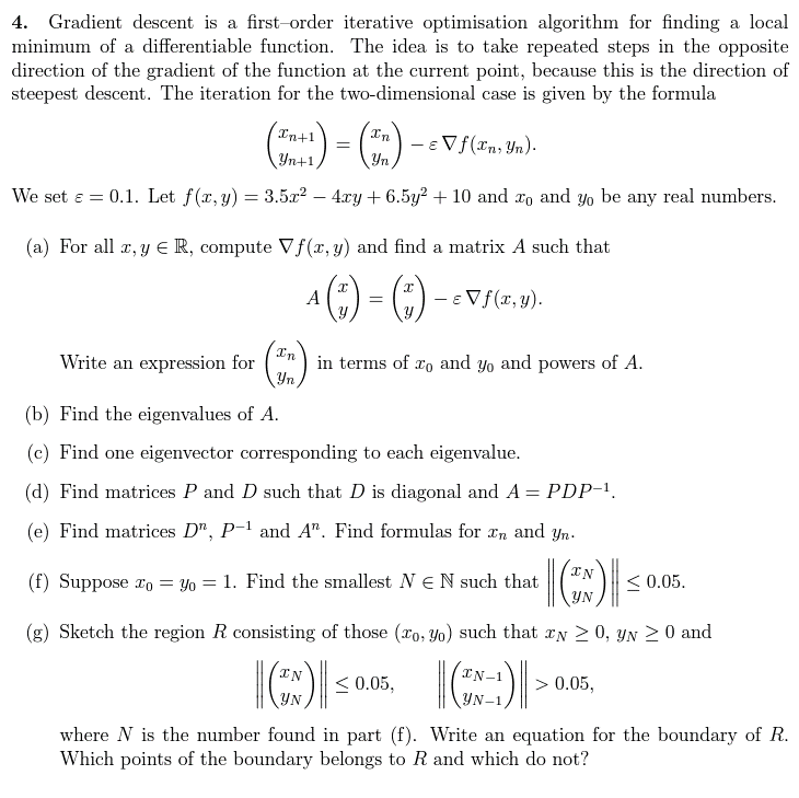 Solved 4 Gradient Descent Is A First Order Iterative
