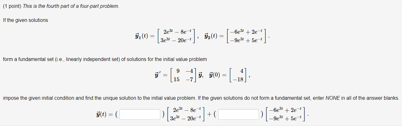 Solved (1 point) This is the fourth part of a four-part | Chegg.com