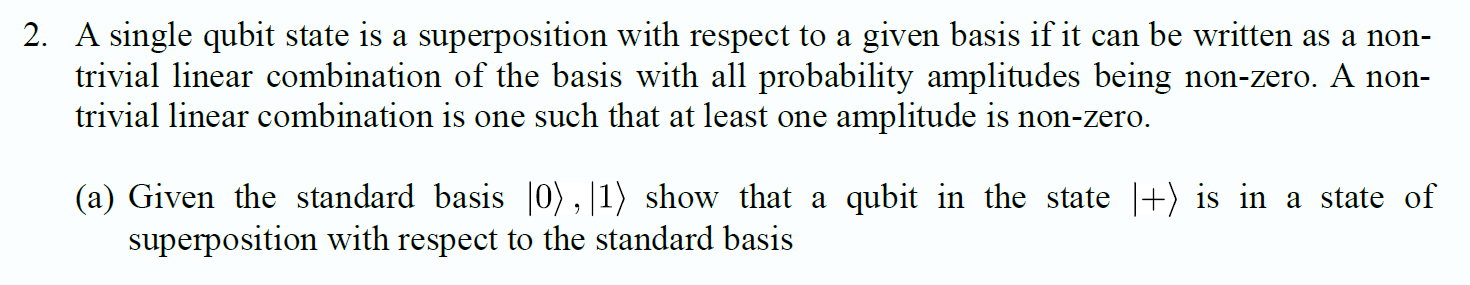 Solved 2. A single qubit state is a superposition with | Chegg.com