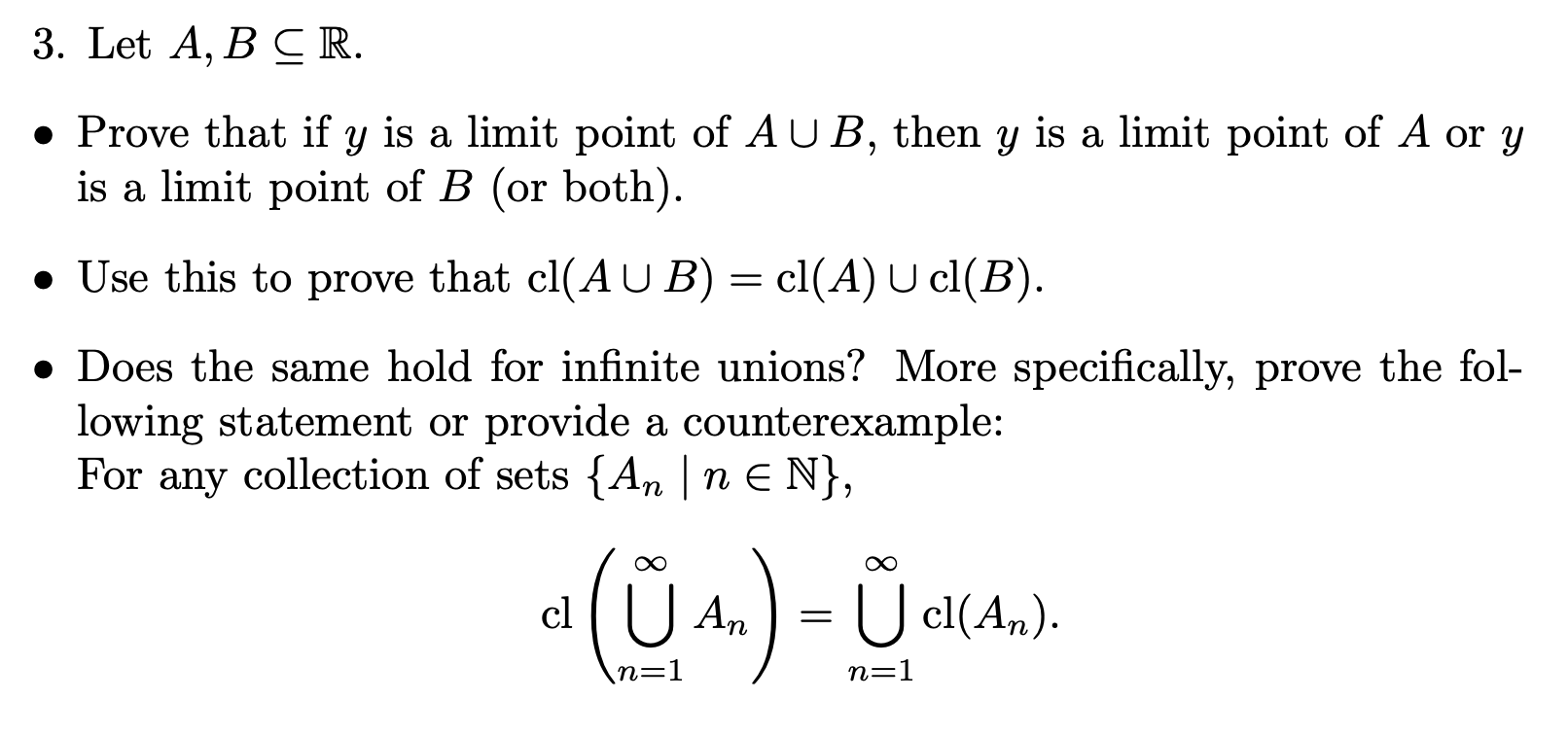 Solved 3. Let A,B⊆R. - Prove that if y is a limit point of | Chegg.com Solved 3. Let A,B⊆R. - Prove that if y is a limit point of | Chegg.com
