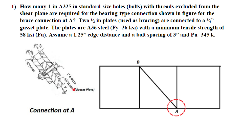 Solved 1) How many 1-in A325 in standard-size holes (bolts) | Chegg.com