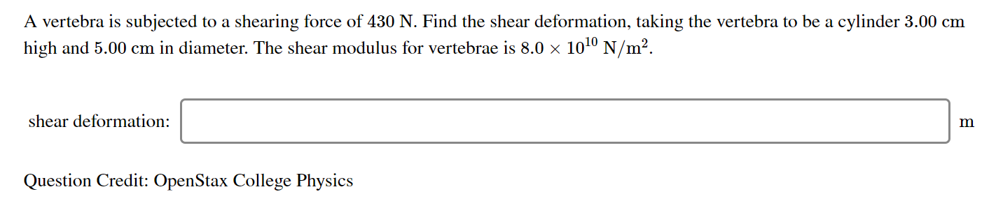 Solved A vertebra is subjected to a shearing force of 430 N. | Chegg.com