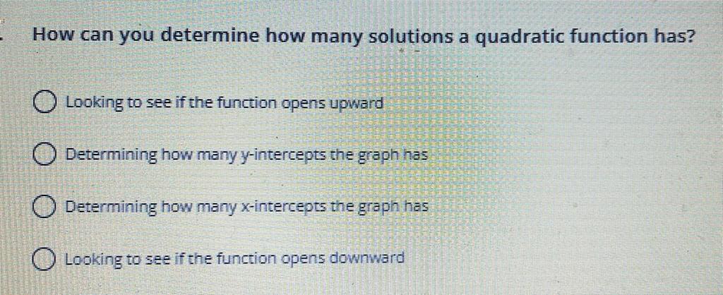 Solved How can you determine how many solutions a quadratic | Chegg.com