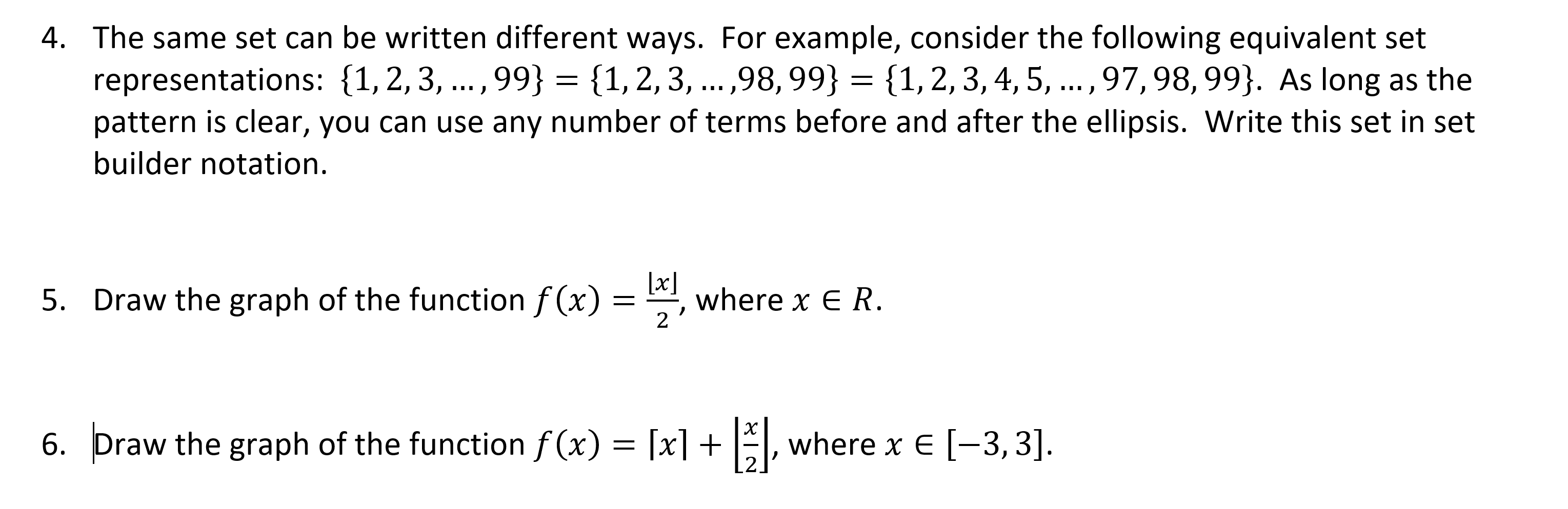 Solved 4. The same set can be written different ways. For | Chegg.com