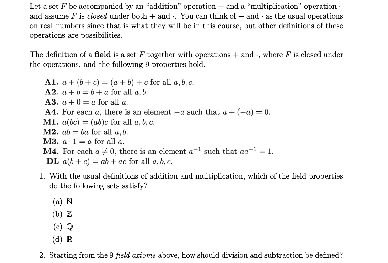 Solved Let A Set F Be Accompanied By An Addition Operation
