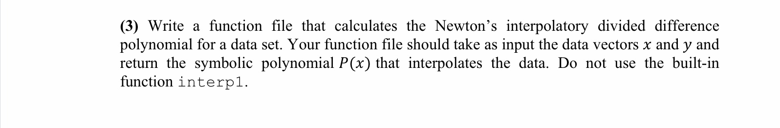 Solved (3) Write a function file that calculates the | Chegg.com