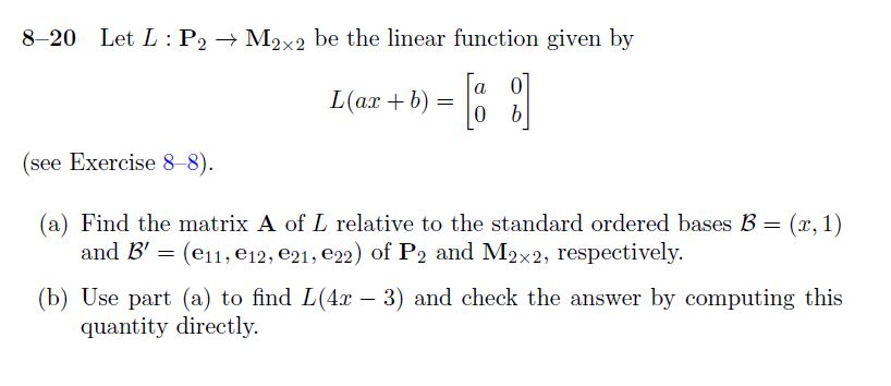 Solved 8-20 Let L:P2→M2×2 be the linear function given by | Chegg.com