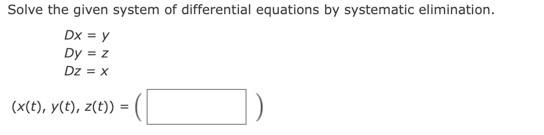 Solved Solve the given system of differential equations by | Chegg.com