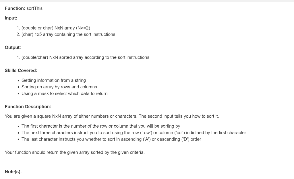 Solved Function: sort This Input: 1. (double or char) NxN | Chegg.com