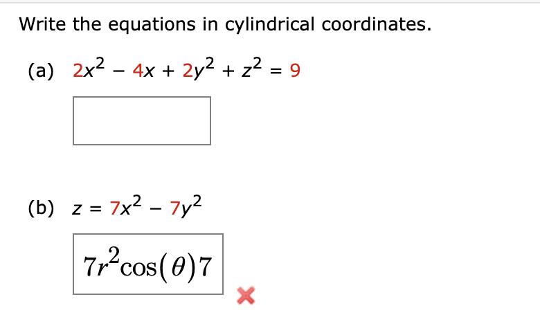 Solved Write the equations in cylindrical coordinates. (a) | Chegg.com
