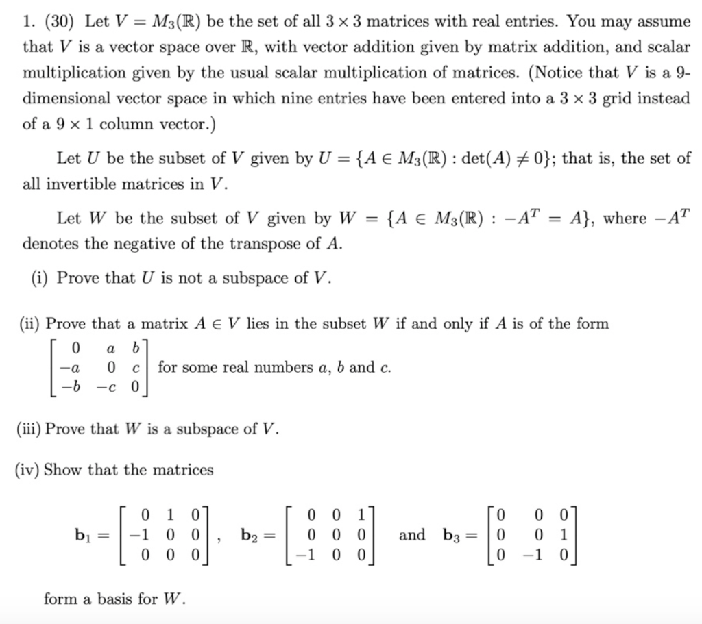 Solved 1. (30) Let V = M3(R) be the set of all 3 x 3 | Chegg.com