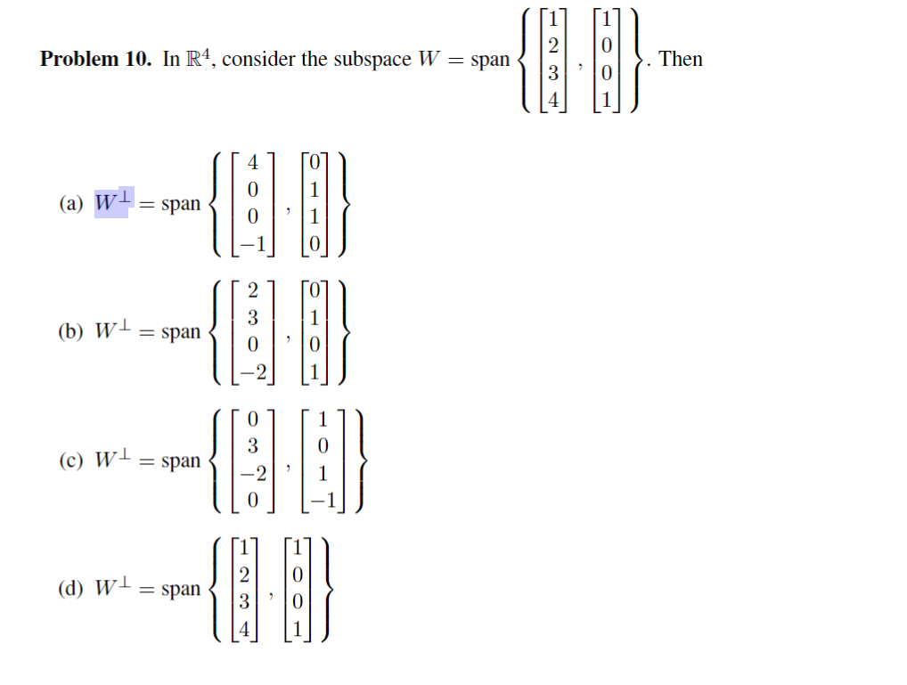 Solved lem 10. In R4, consider the subspace | Chegg.com