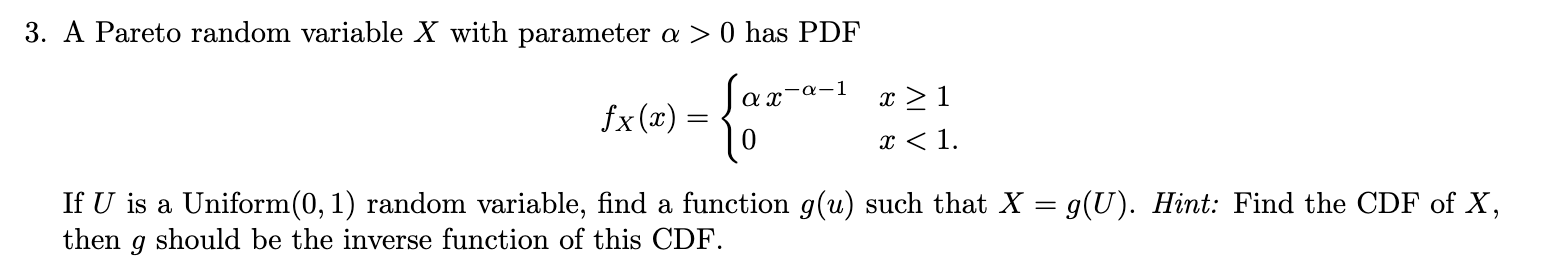 Solved 3 A Pareto Random Variable X With Parameter A 0 