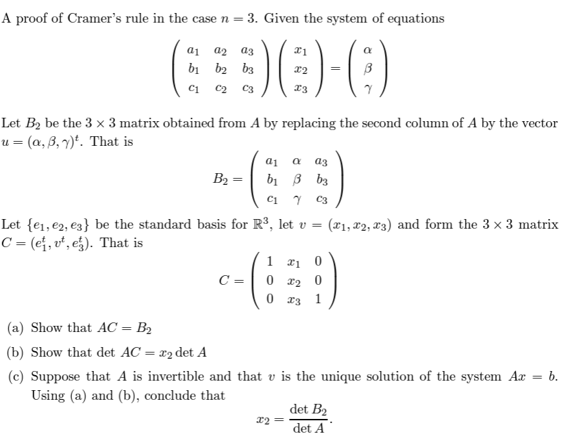 Solved A proof of Cramer's rule in the case n=3. Given the | Chegg.com
