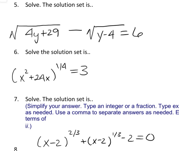 Solved 5. Solve. The solution set is. 6· Solve the solution | Chegg.com