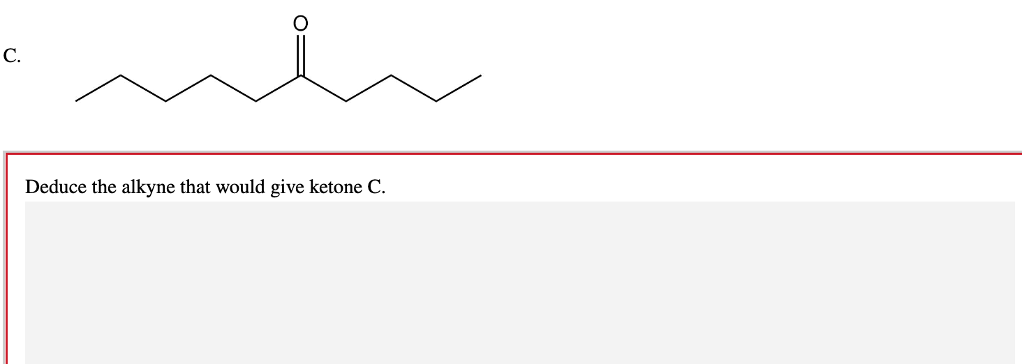 Solved For each ketone shown, deduce the structure of the | Chegg.com