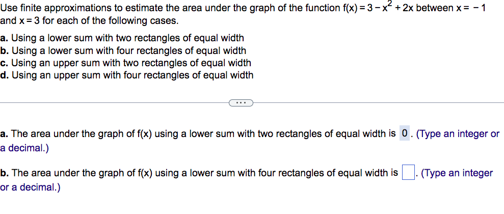 Solved Use finite approximations to estimate the area under | Chegg.com