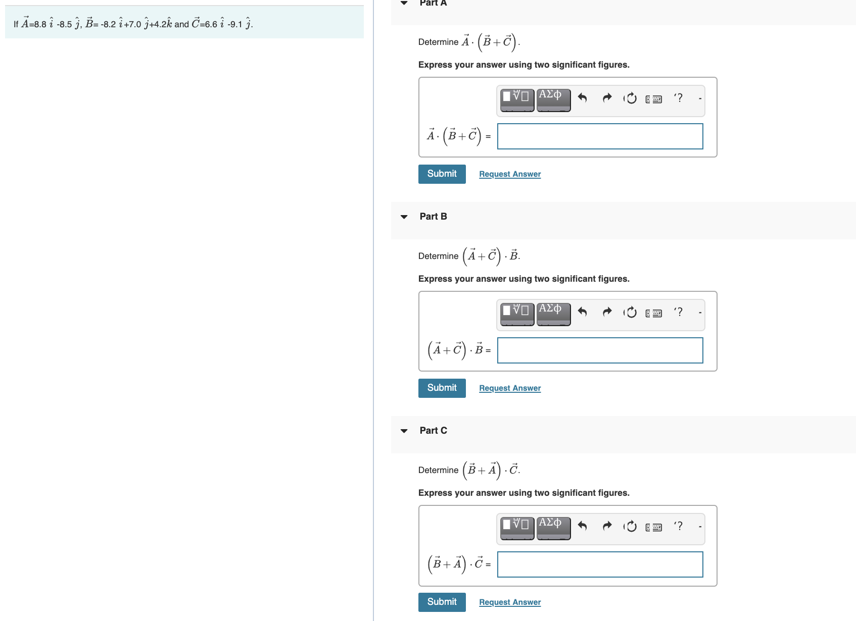 Solved Determine vec(A)*(vec(B)+vec(C)).Express your answer | Chegg.com