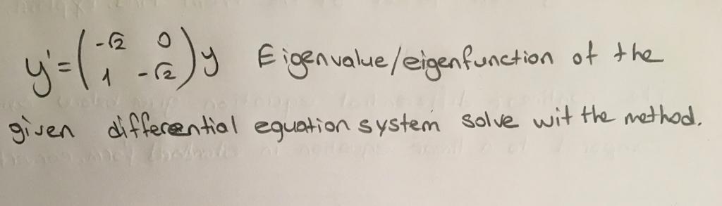 Solved Eigenvalue / eigenfunction of the given differential | Chegg.com