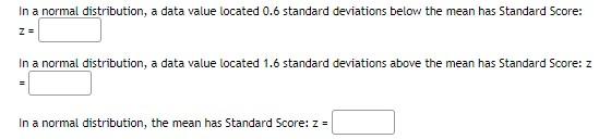 Solved In a normal distribution, a data value located 0.6 | Chegg.com