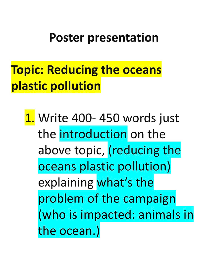 Solved Poster presentation Topic: Reducing the oceans | Chegg.com