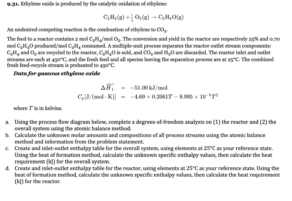 Solved 9.31. Ethylene oxide is produced by the catalytic | Chegg.com