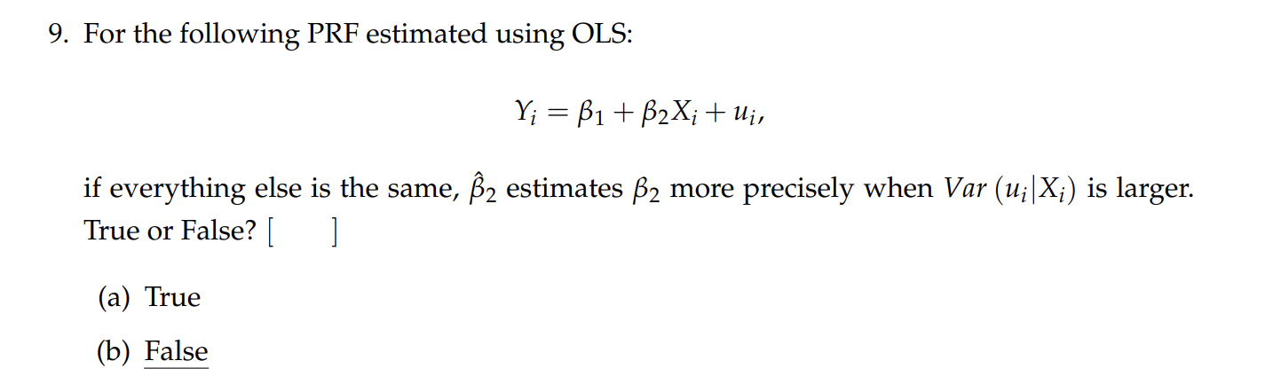 Solved 9. For the following PRF estimated using OLS: | Chegg.com