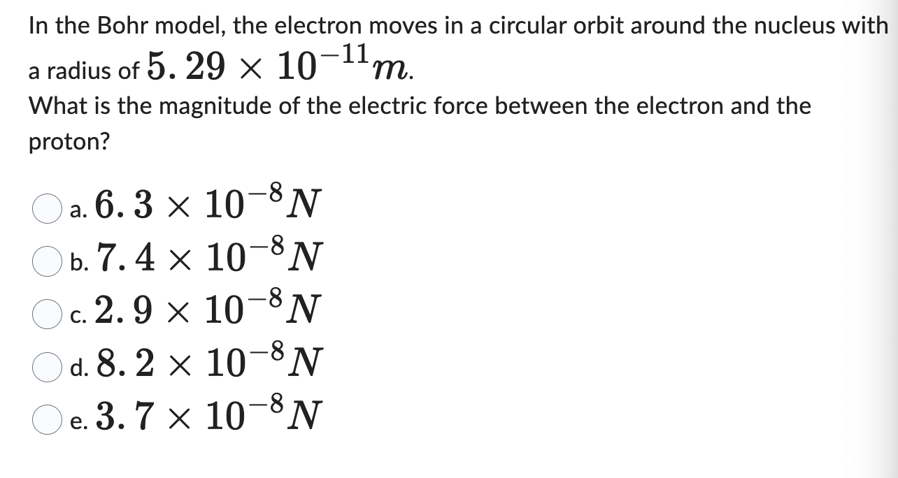 Solved In ﻿the Bohr model, the electron moves in ﻿a circular | Chegg.com