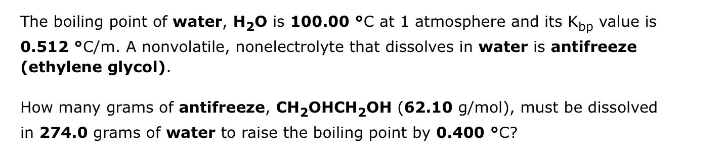 Solved The boiling point of water, H2O is 100.00∘C at 1 | Chegg.com