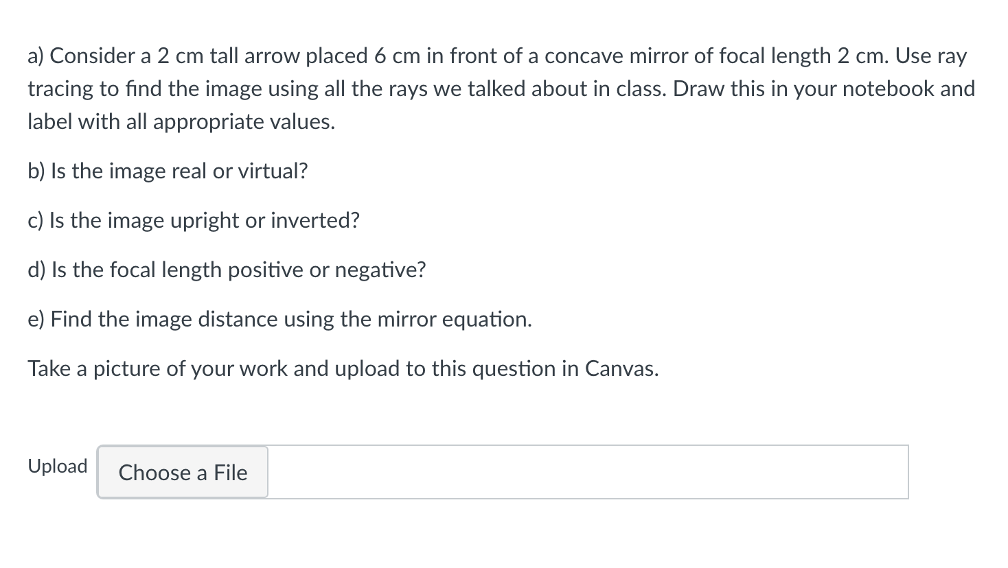 Solved a) Consider a 2 cm tall arrow placed 6 cm in front of | Chegg.com