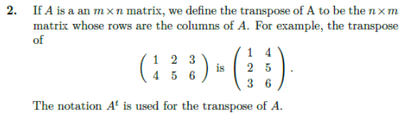 Solved 2. If A is a an mxn matrix, we define the transpose | Chegg.com