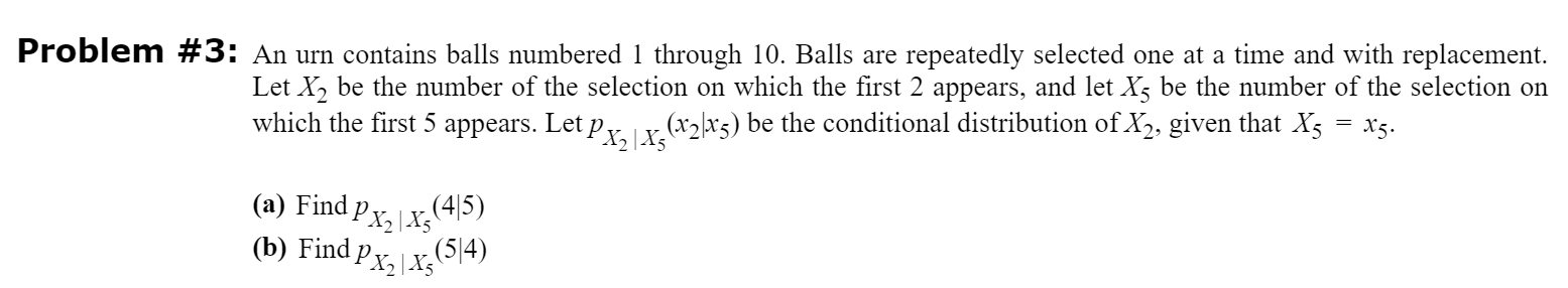 Solved Problem #3: An urn contains balls numbered 1 through | Chegg.com
