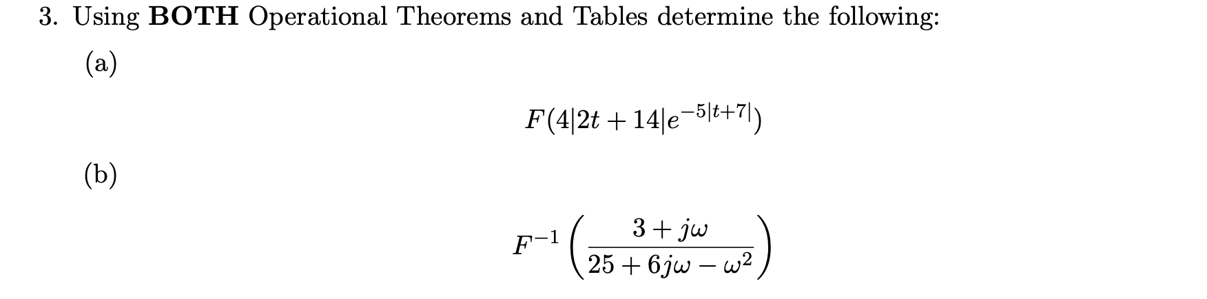 Solved Using BOTH Operational Theorems and Tables determine | Chegg.com